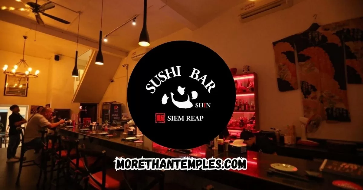 Sushi Bar Shin Siem Reap - Authentic Japanese Dining In Cambodia - More Than Temples